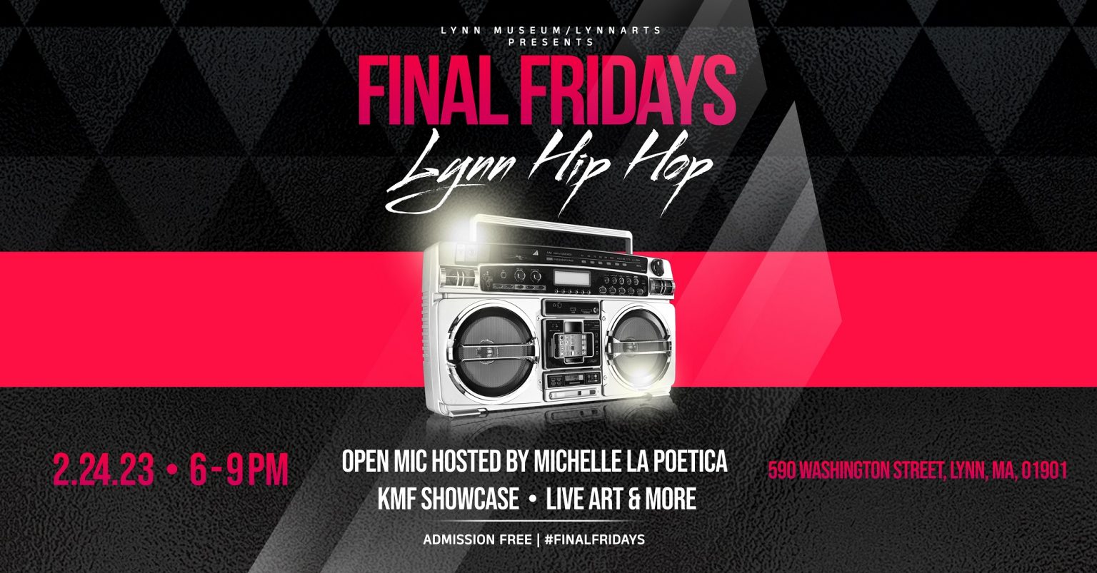 Final Fridays: Lynn Hip Hop – Lynn Museum