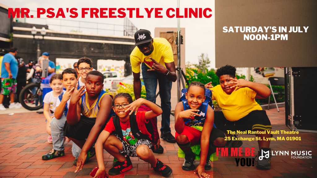 The Vault Presents: Mr. PSA’s Freestyle Clinic – Lynn Museum